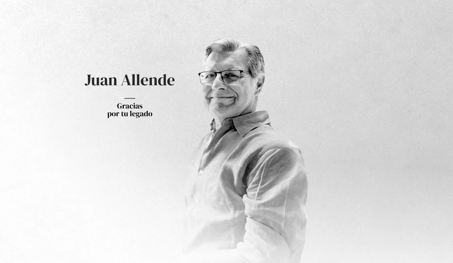 En memoria de Juan Allende, maestro inspirador y compañero inigualable